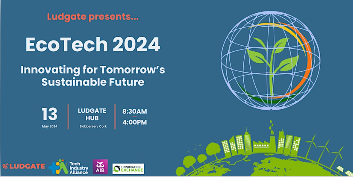 EcoTech 2024 - Innovating for Tomorrow's Sustainable Future - Ludgate